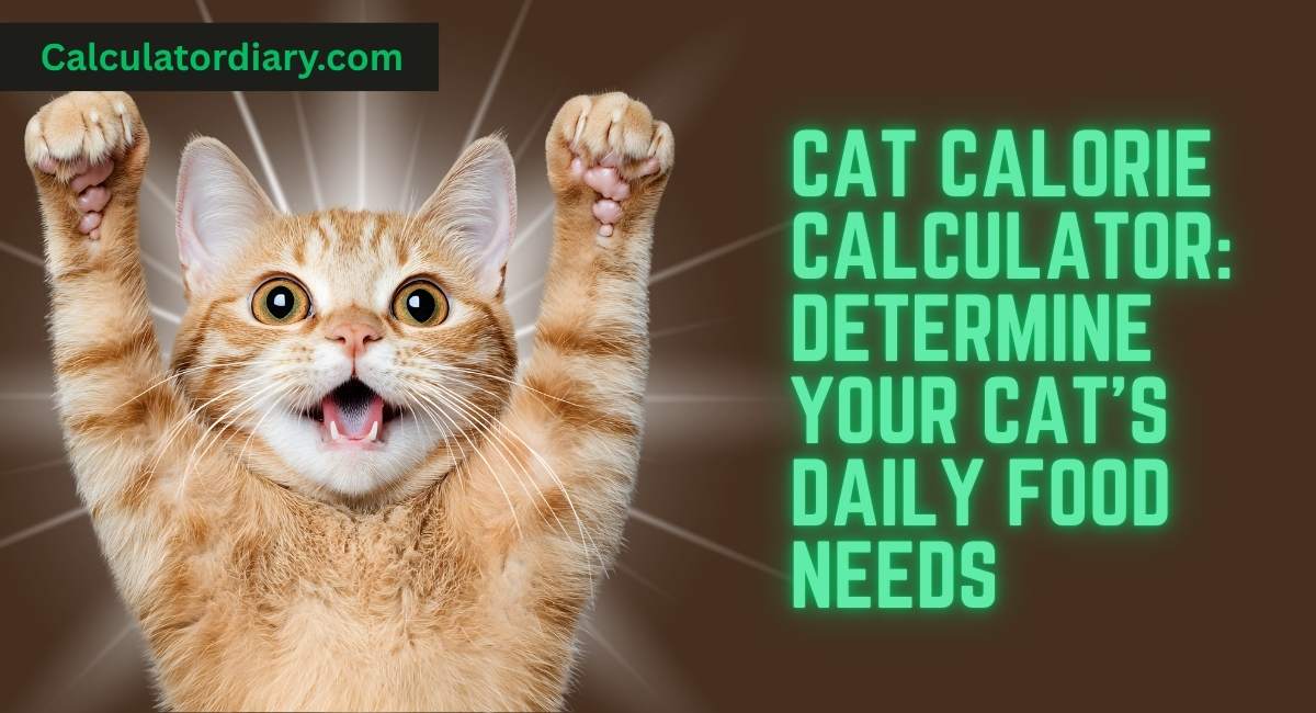 Cat Calorie Calculator | Free Cat Calorie Calculator